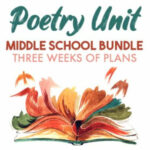 11 Poetry Lesson Plans For Middle School | 4 Week Unit Plan