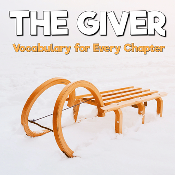 The Giver Vocabulary by Chapter — Practice Activities and Quizzes